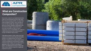 Construction Composites | APR Composites | 08 8359 4999 | Types of ...